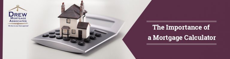 Why Use a Mortgage Loan Calculator | Boston Mortgage Lender