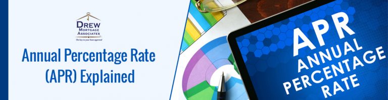 Understanding Annual Percentage Rate (APR) - Drew Mortgage